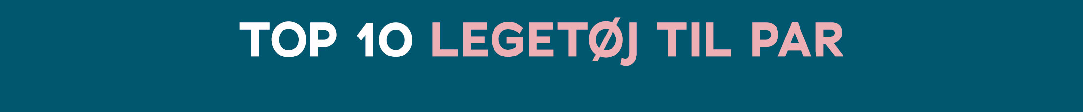 Sexlegetøj & tips til par - kom sammen | ORION - ORION Shop